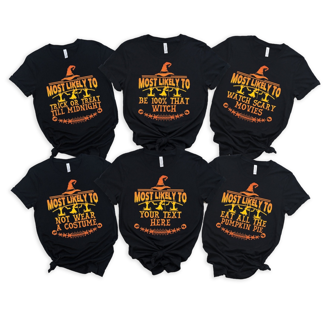 Custom Halloween Most Likely to Shirt, Most Likely to Quotes Shirt ...