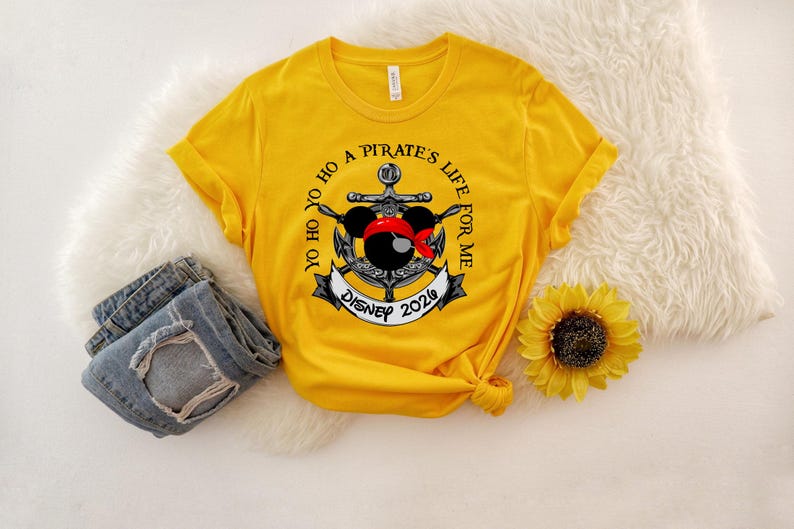 Yo Ho A Pirate's Life for Me Disney 2026 Shirt, Custom Disney Pirate ...