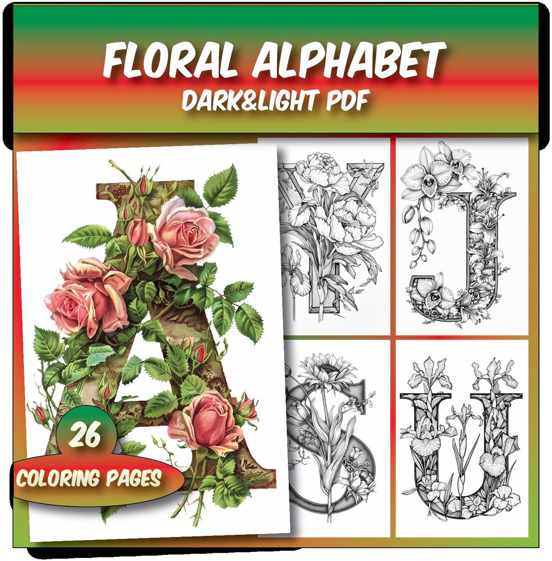Floral Alphabet: 26 Grayscale Floral Alphabet Coloring Collection for ...