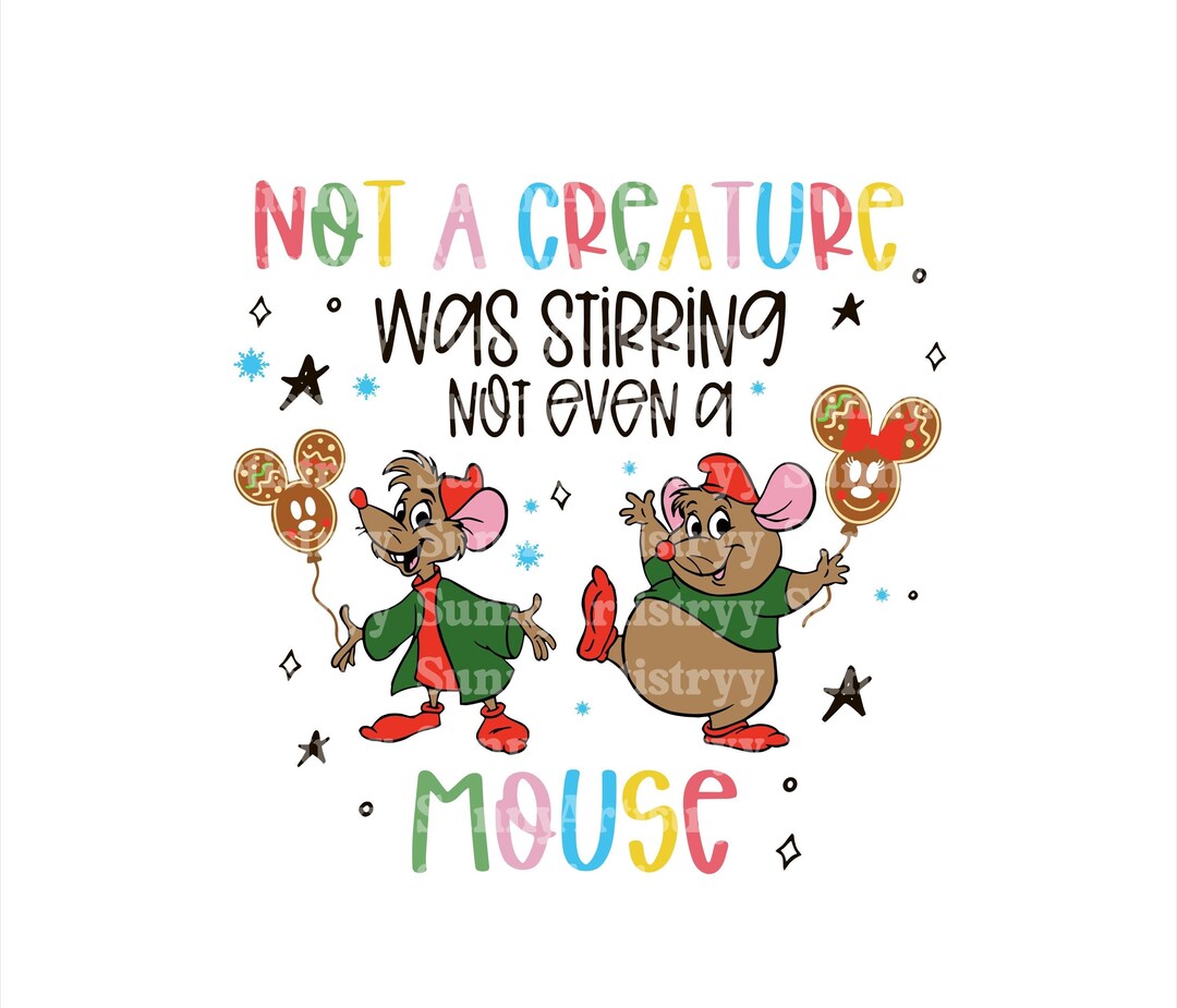 Not A Creature Was Stirring Not Even A Mouse Png, Gus Gus Christmas Svg ...