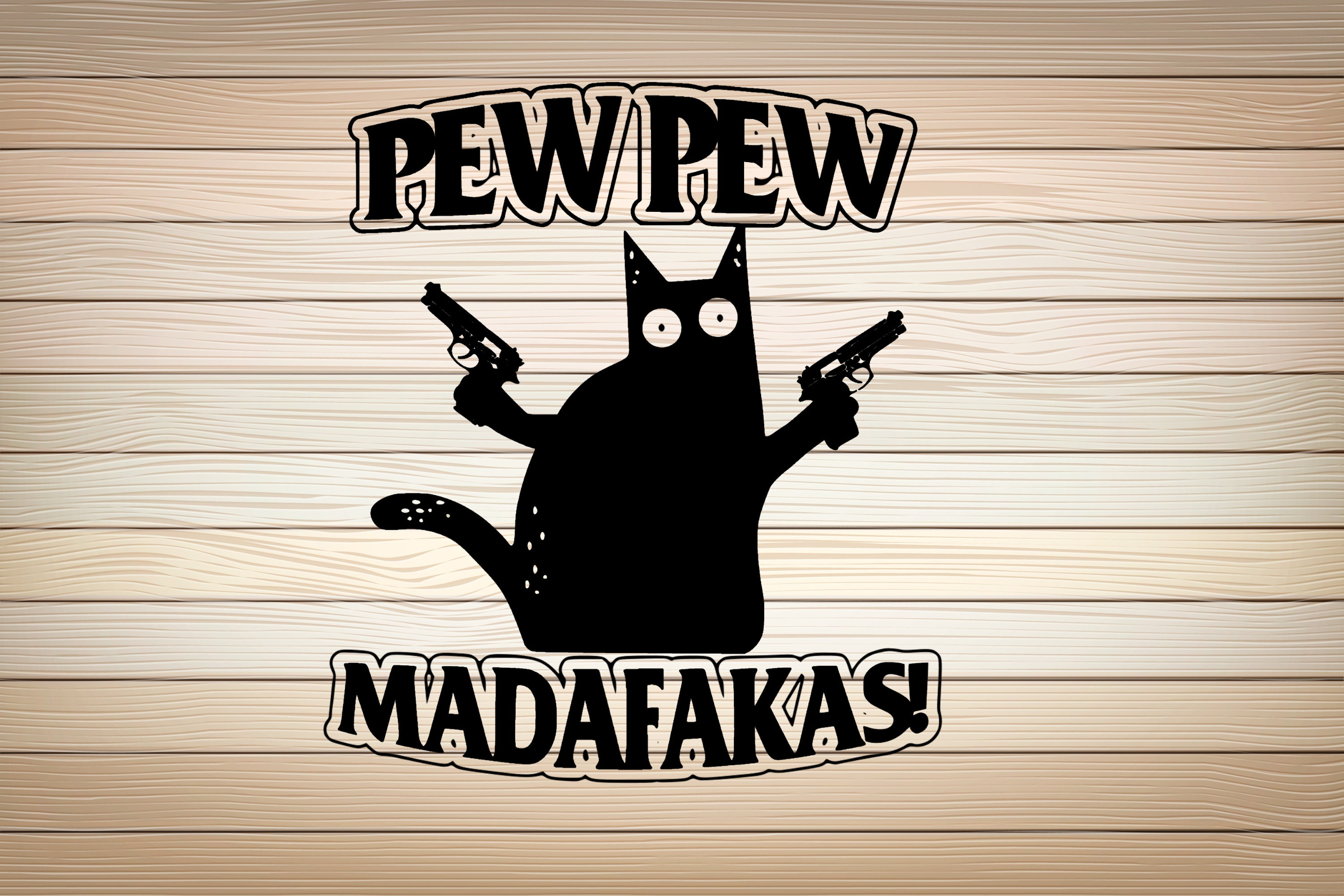 Pew Pew Madafakas PNG SVG Funny Cat Svg Cool Cat Shirt Svg Cat Lover ...