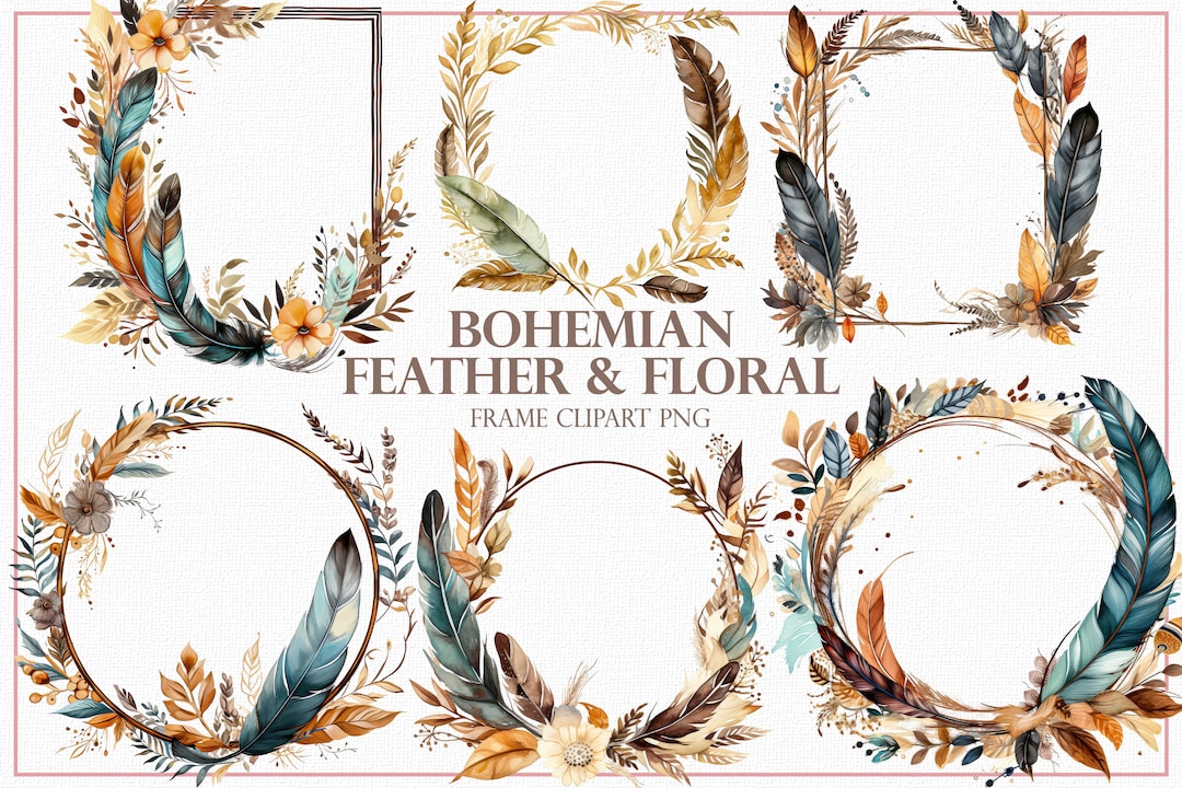 Bohemian Feather & Floral Frame Clipart | 28 High-quality PNG Designs ...