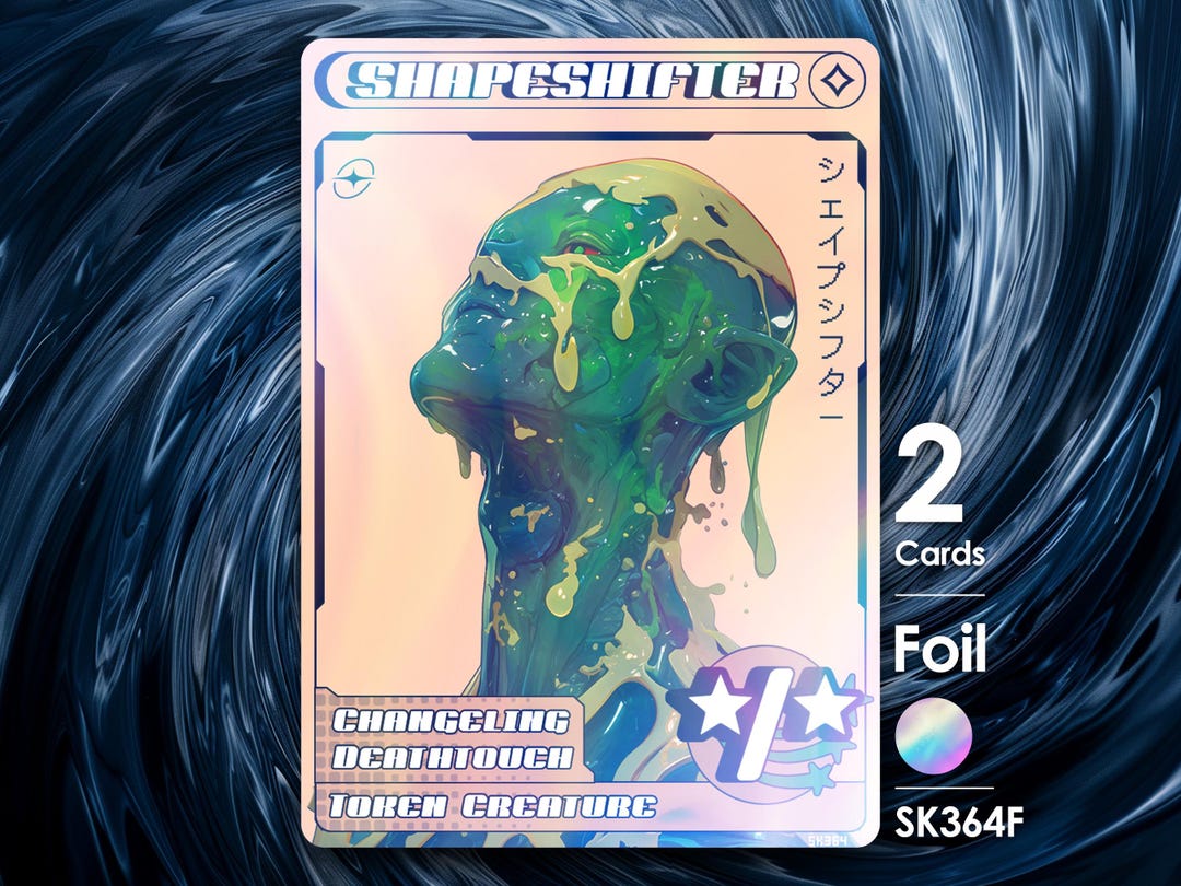 2x Shapeshifter Deathtouch Foil Tokens for Mtg - Street Clans by Alfie ...