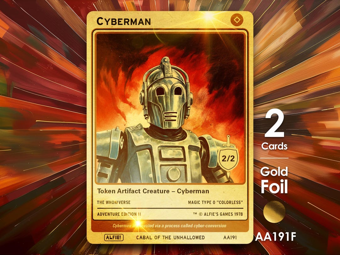 2x Cyberman Gold Foil Token for MTG - Alfie's Adventure by Alfie AA191F ...