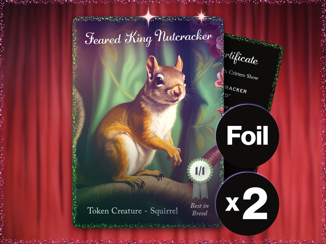 Squirrel 1/1 Green Foil Token X2 Feared King Nutcracker - Etsy