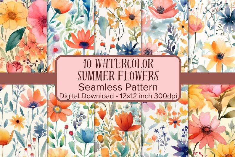 Watercolor Summer Flowers Digital Paper, Bright Floral Seamless Pattern ...