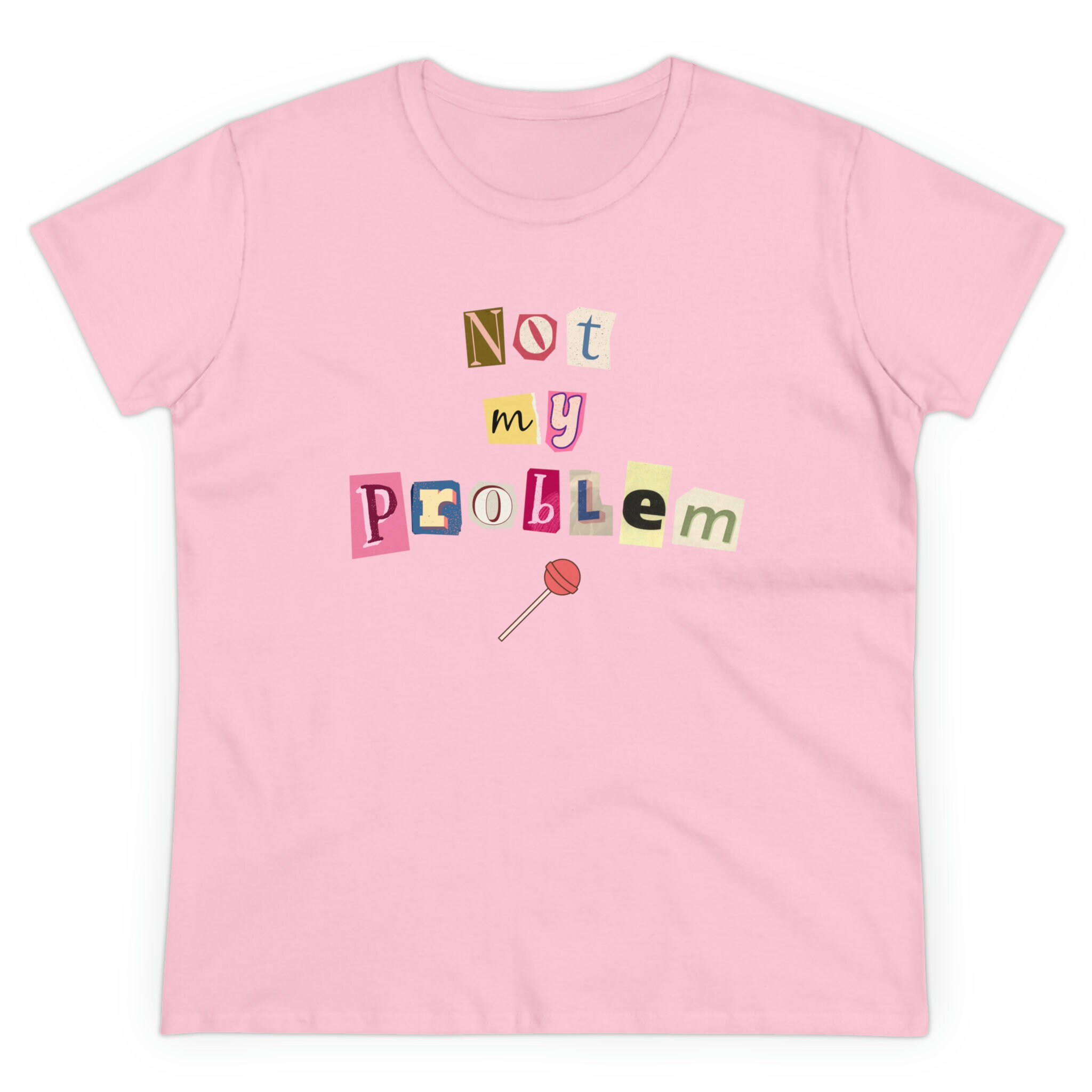 Magazine Cutout Letters Quote not My Problem Y2K Women's Midweight ...