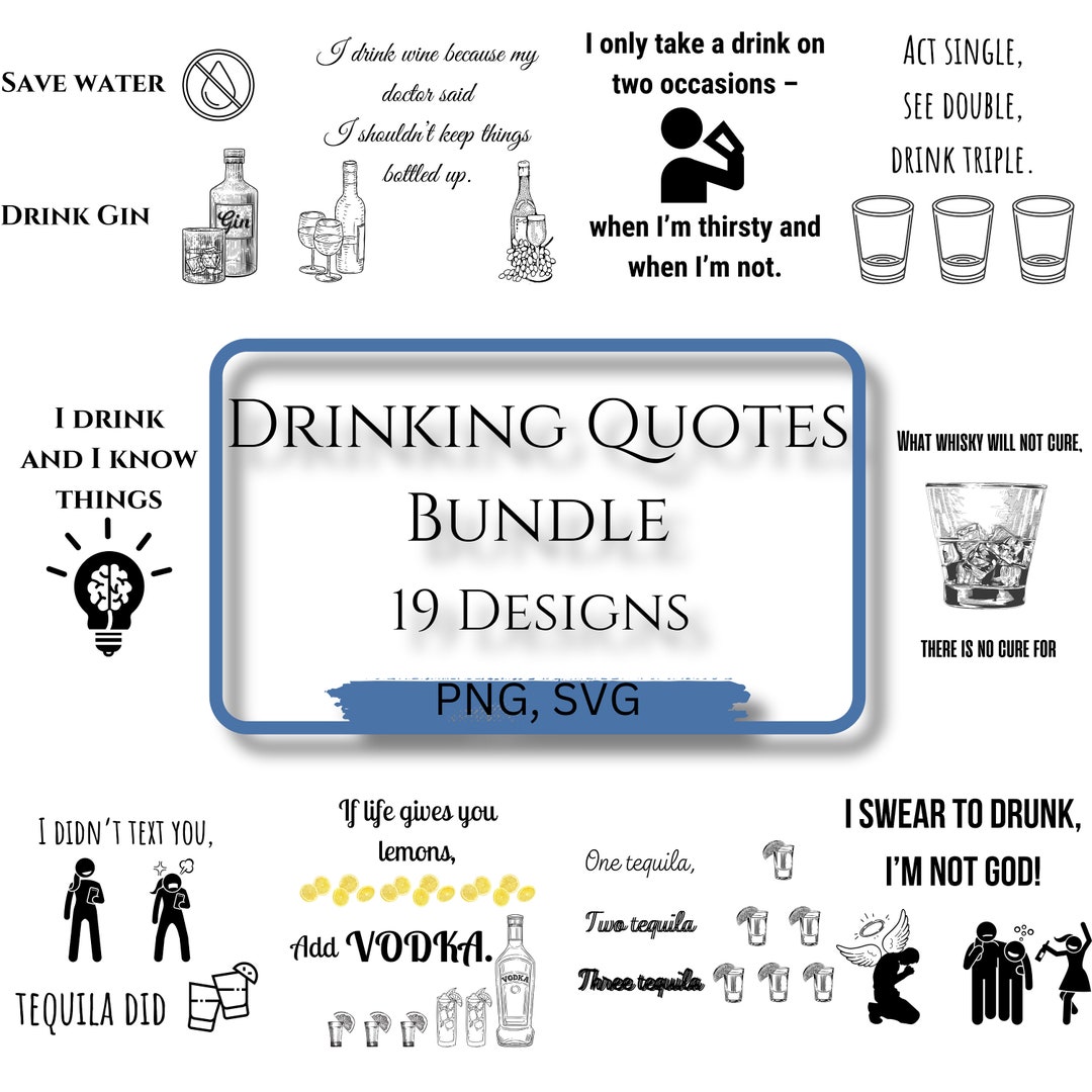 Alcohol Bundle, Drinking Quotes Svg, Beer Svg, Tequila Svg, Wine Svg ...