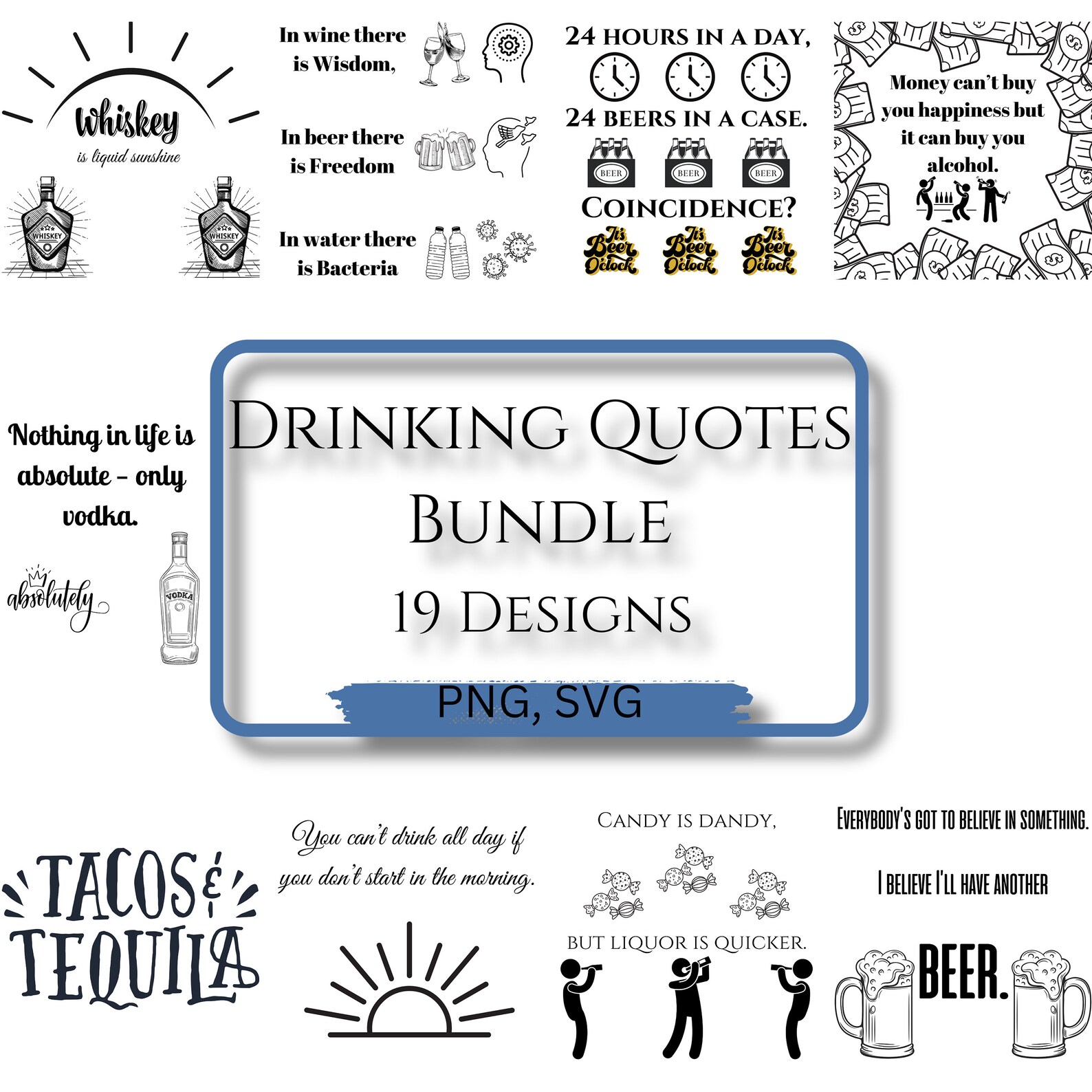 Alcohol Bundle, Drinking Quotes Svg, Beer Svg, Tequila Svg, Wine Svg ...