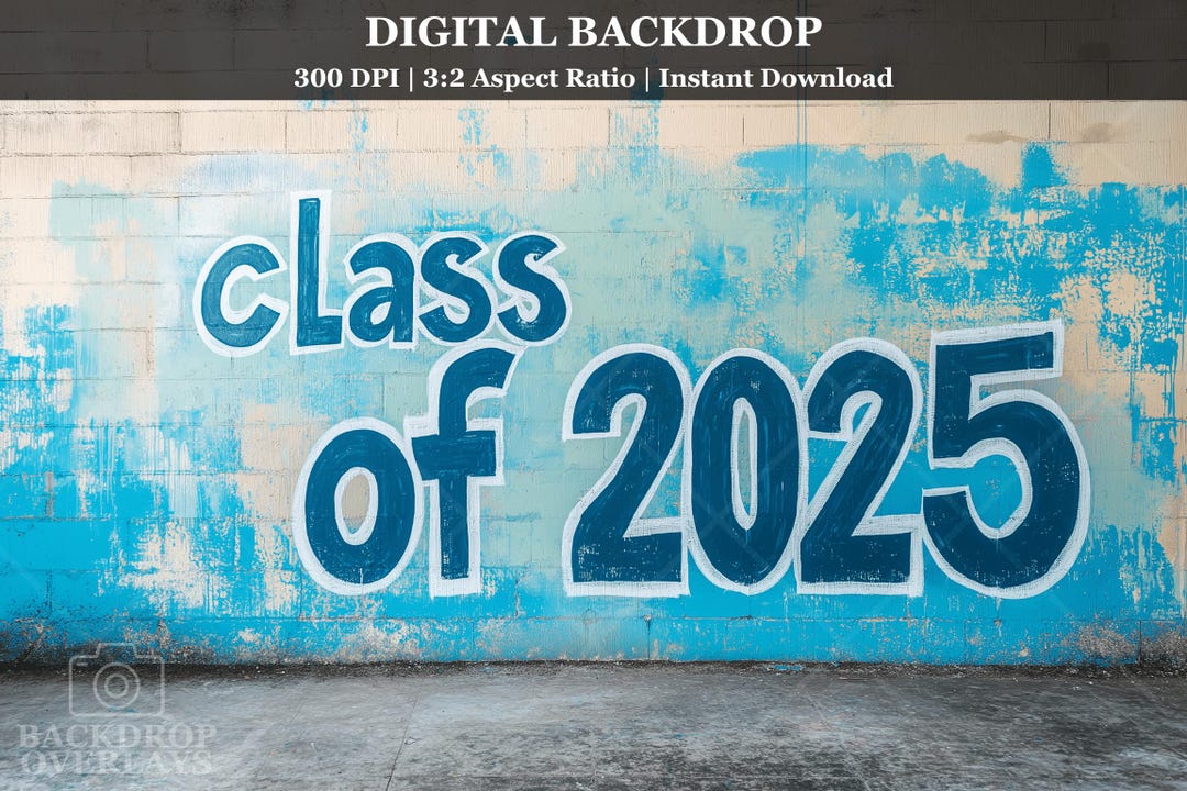 Graduation Digital Backdrop Class of 2025 Photography Background School ...