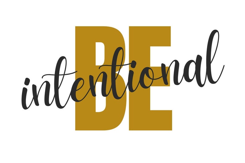 Be Intentional Shirt Positive Motivational Shirt - Etsy