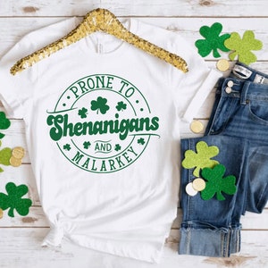 Prone to Shenanigans and Malarkey Svg, St Patricks Day Svg, Shamrock ...