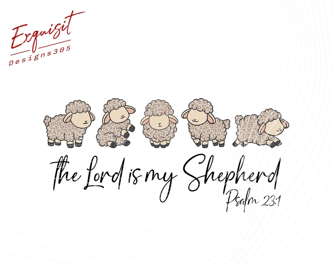 The Lord is My Shepherd Png, Easter Sublimation Png, Lord's Prayer, Png ...
