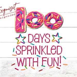 100 Days of School Donuts PNG: Sprinkled With Fun, Sublimation Design ...