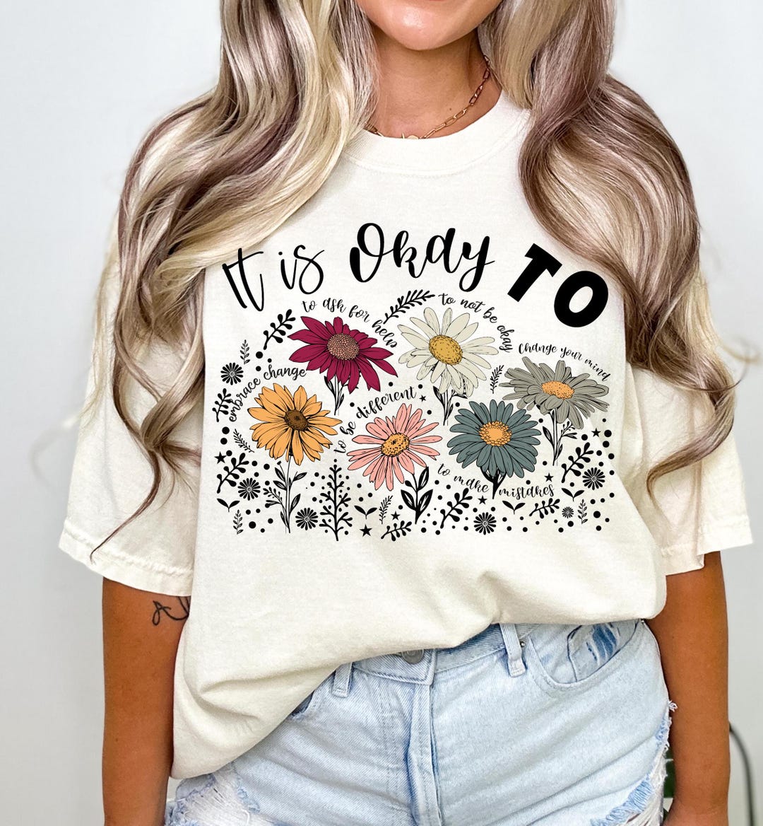 It's Okay to Boho Floral Png, Flowers Svg, Motivational Png ...