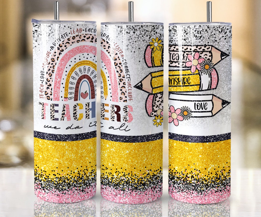 Glitter Teacher Tumbler Wrap, 20oz Skinny Tumbler, Teacher Life Tumbler ...
