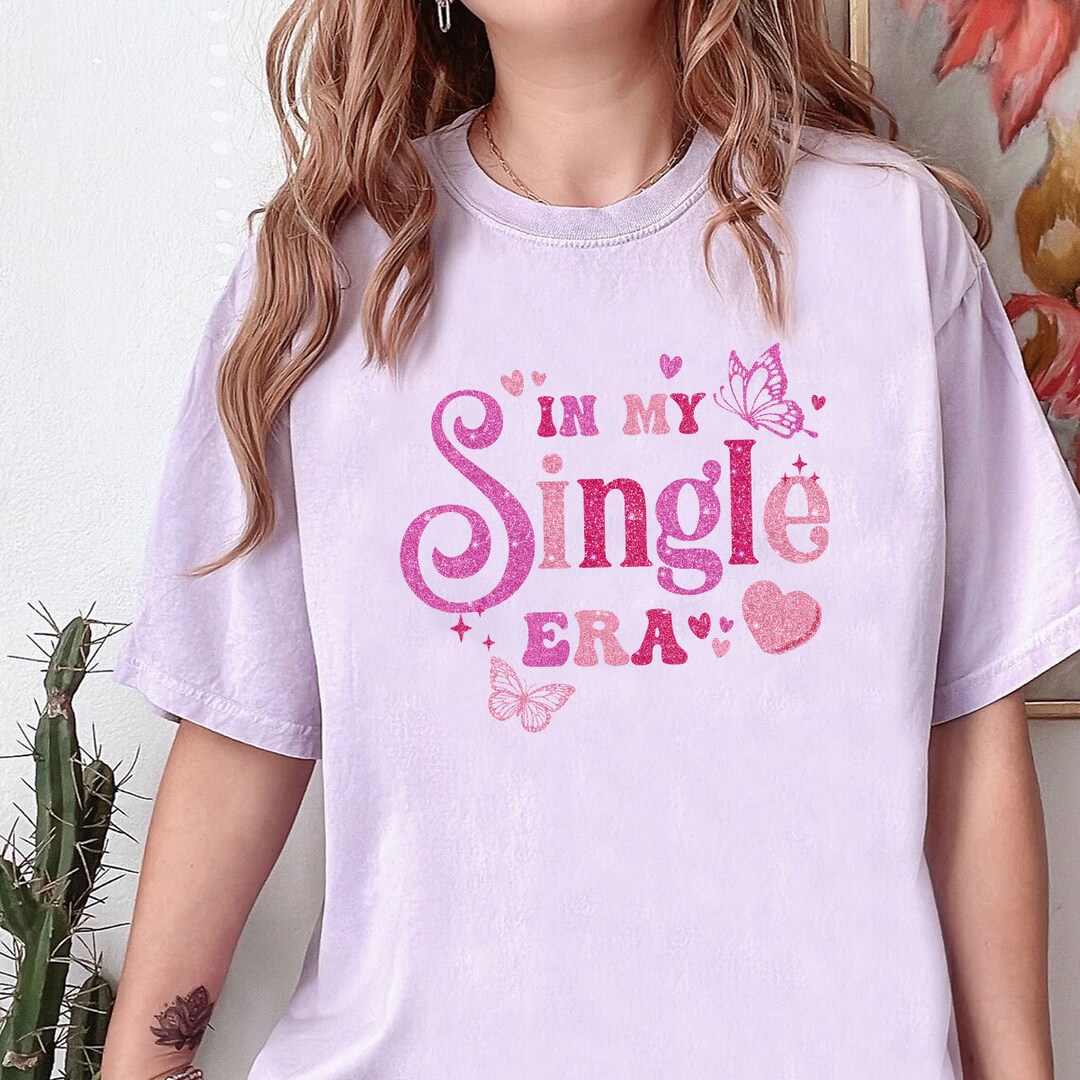 In My Single Era PNG, Glitter Valentine Png, Love Quote Png, Heart ...