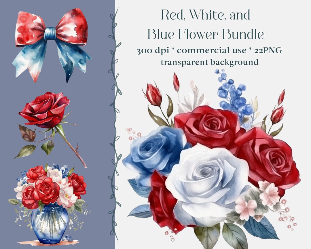 22 Watercolor Patriotic Roses Clipart- Red White and Blue Roses in PNG ...