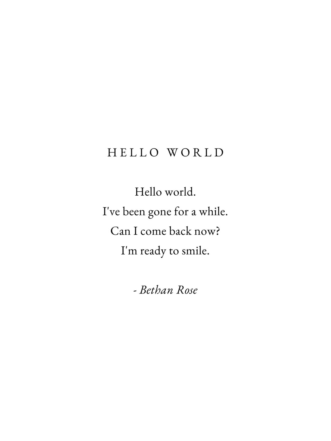 Hello World Poem, Poems About Hope, Poems About Love, Pregnancy Loss ...