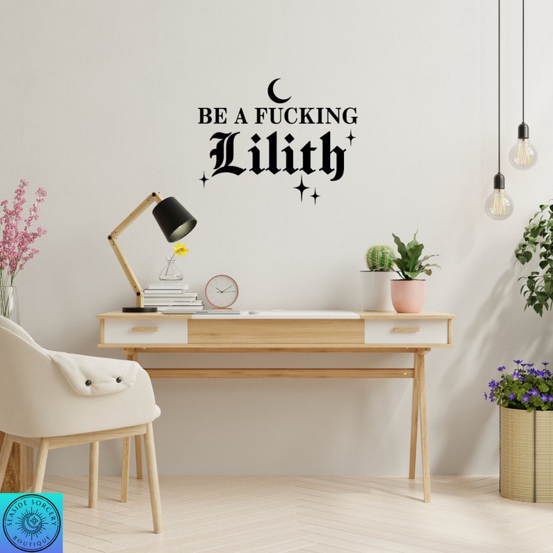 Lilith Decal, Be A F*cking Lilith, Witchcraft, Car Decal, Indoor ...