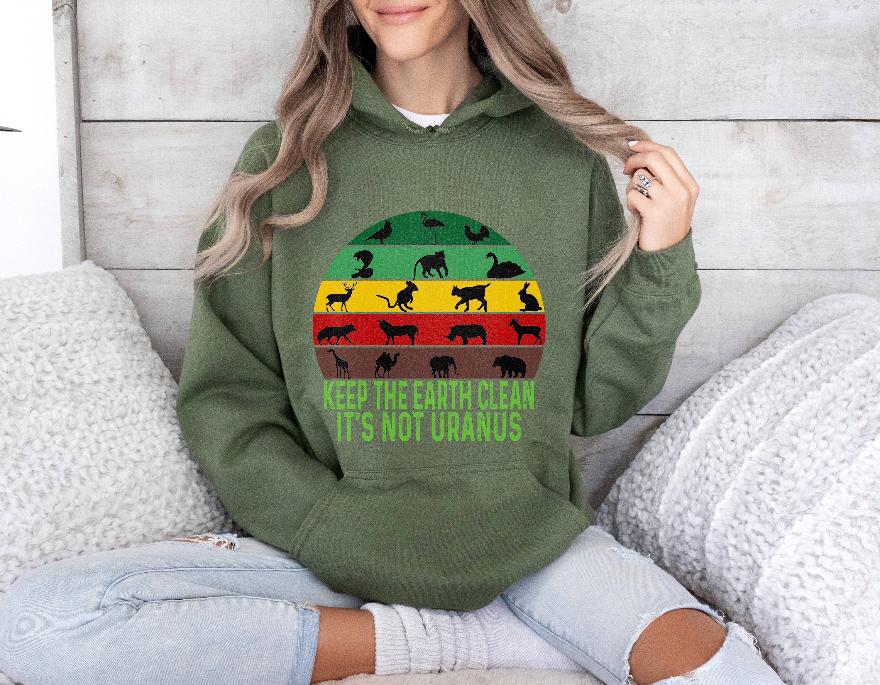 Keep the Earth Clean It's Not Uranus Shirt, Earthday Recycle Shirt ...