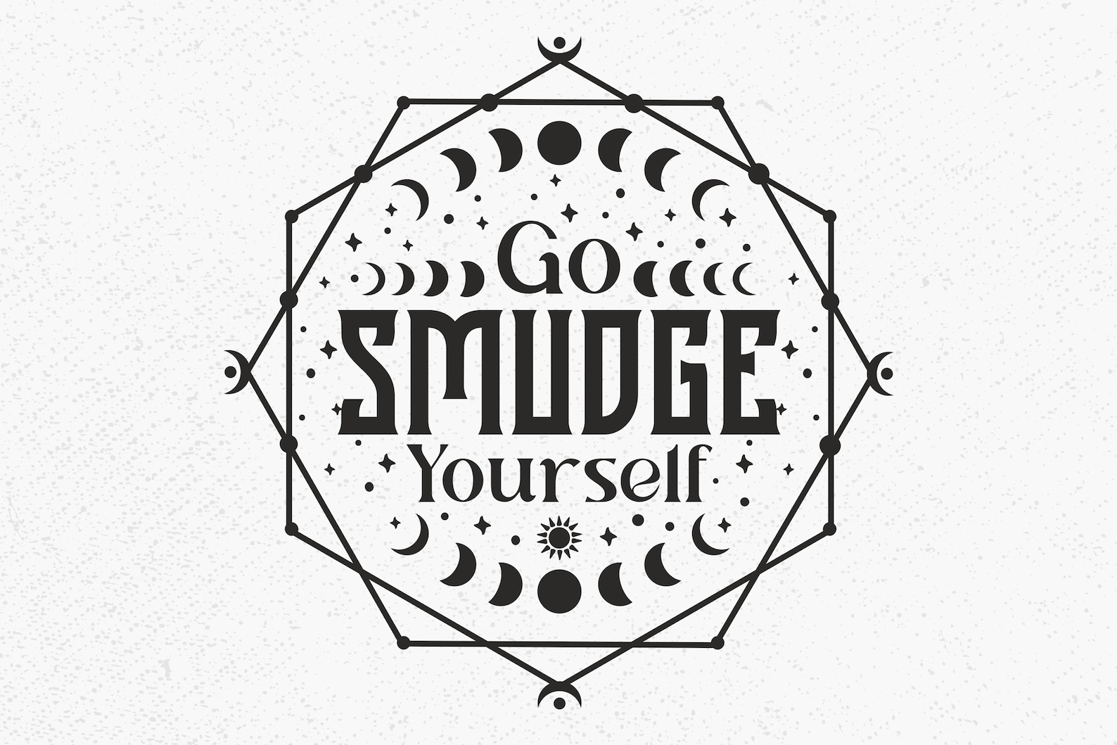 Go Smudge Yourself SVG, Witchy Svg, Witchy Vibes SVG, Moon Phase Svg, Smudge Stick SVG, Witch ...