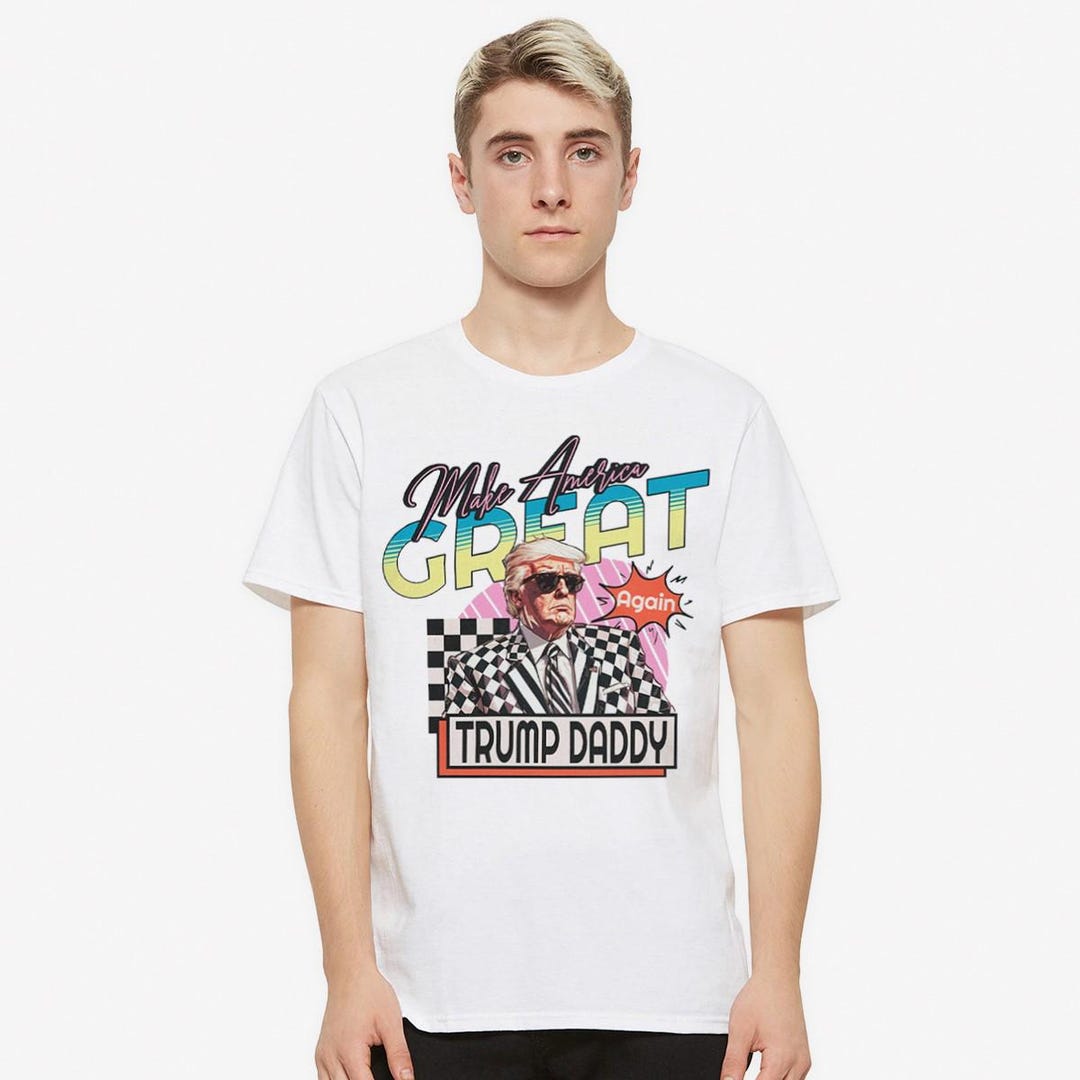 Donald Trump Daddy Make America Great Again T-shirt, Men's Women's ...