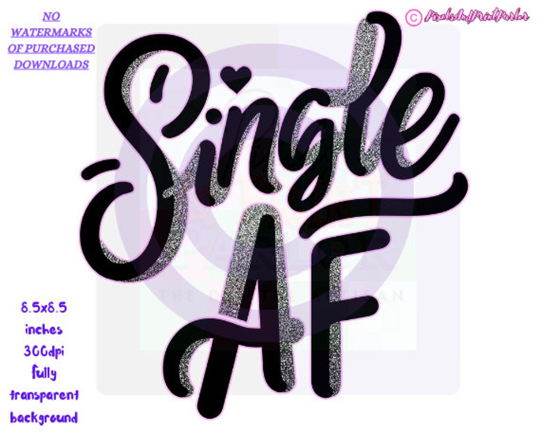 Single AF, Funny Anti-valentine's Day for Single Ladies, Sassy ...