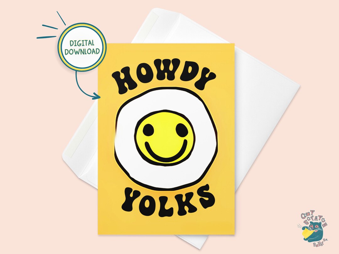 Howdy Yolks - Printable Friendship Greeting Card, Printable Greeting ...
