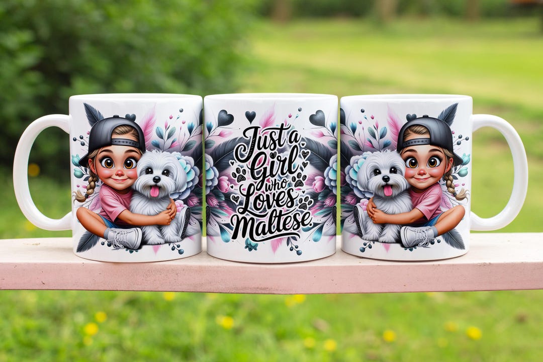 Just A Girl Who Loves Maltese Girl With Maltese 11 Oz Mug Wrap ...