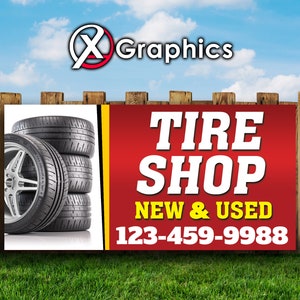 Tire Sale Tire Shop Service 13 Oz Heavy Duty Viny Banner Sign Metal ...
