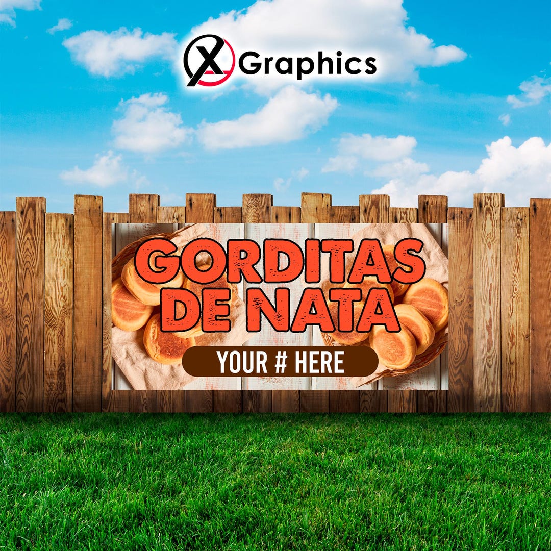 Gorditas De Nata Banner 13 Oz Heavy Duty Banner Sign With Metal ...