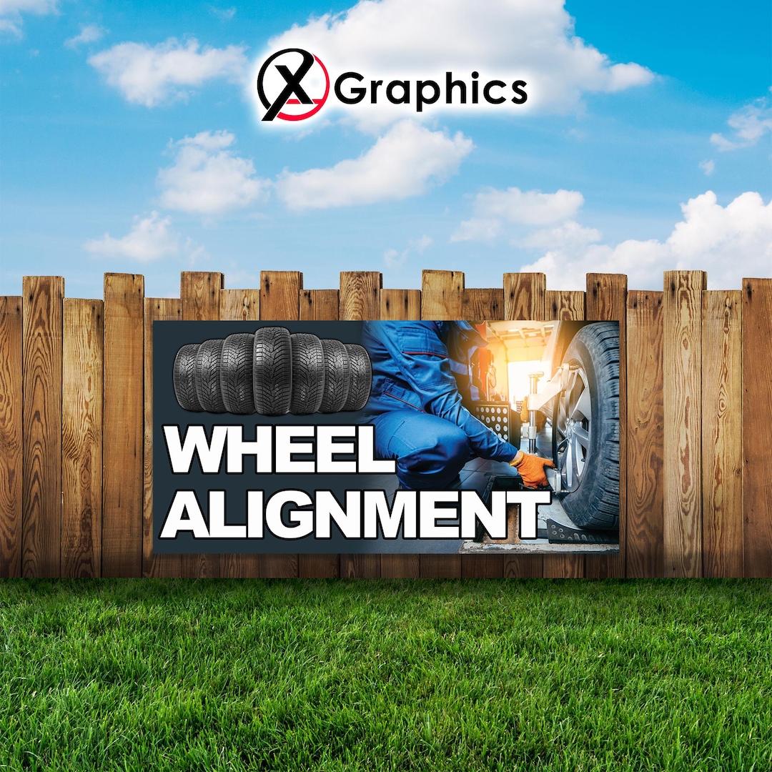 Wheel Alignment 13 Oz Heavy Duty Vinyl Banner Sign With Metal Grommets ...