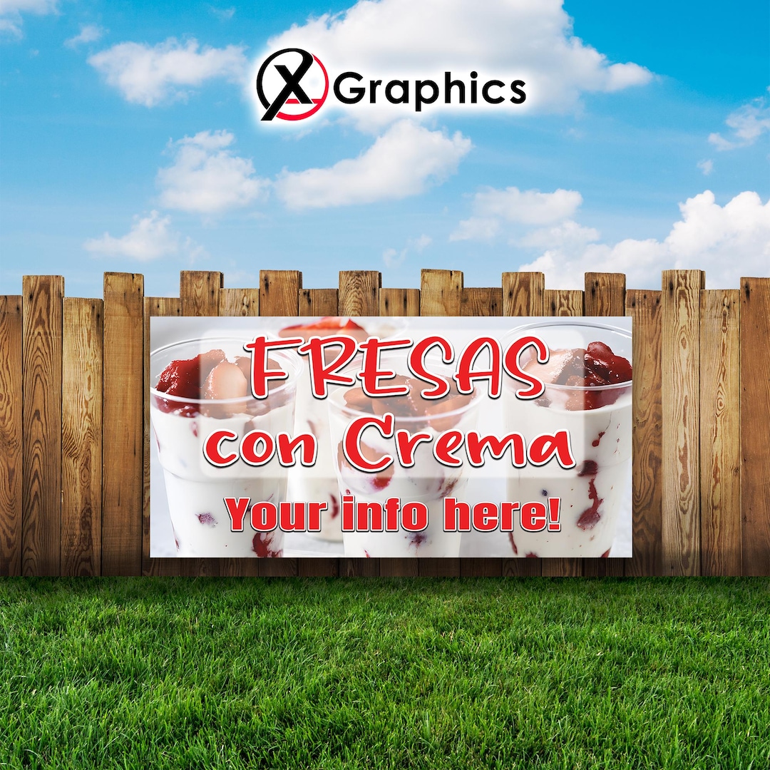 Fresas Con Crema 13 Oz Heavy Duty Vinyl Banner Sign With Metal Grommets ...