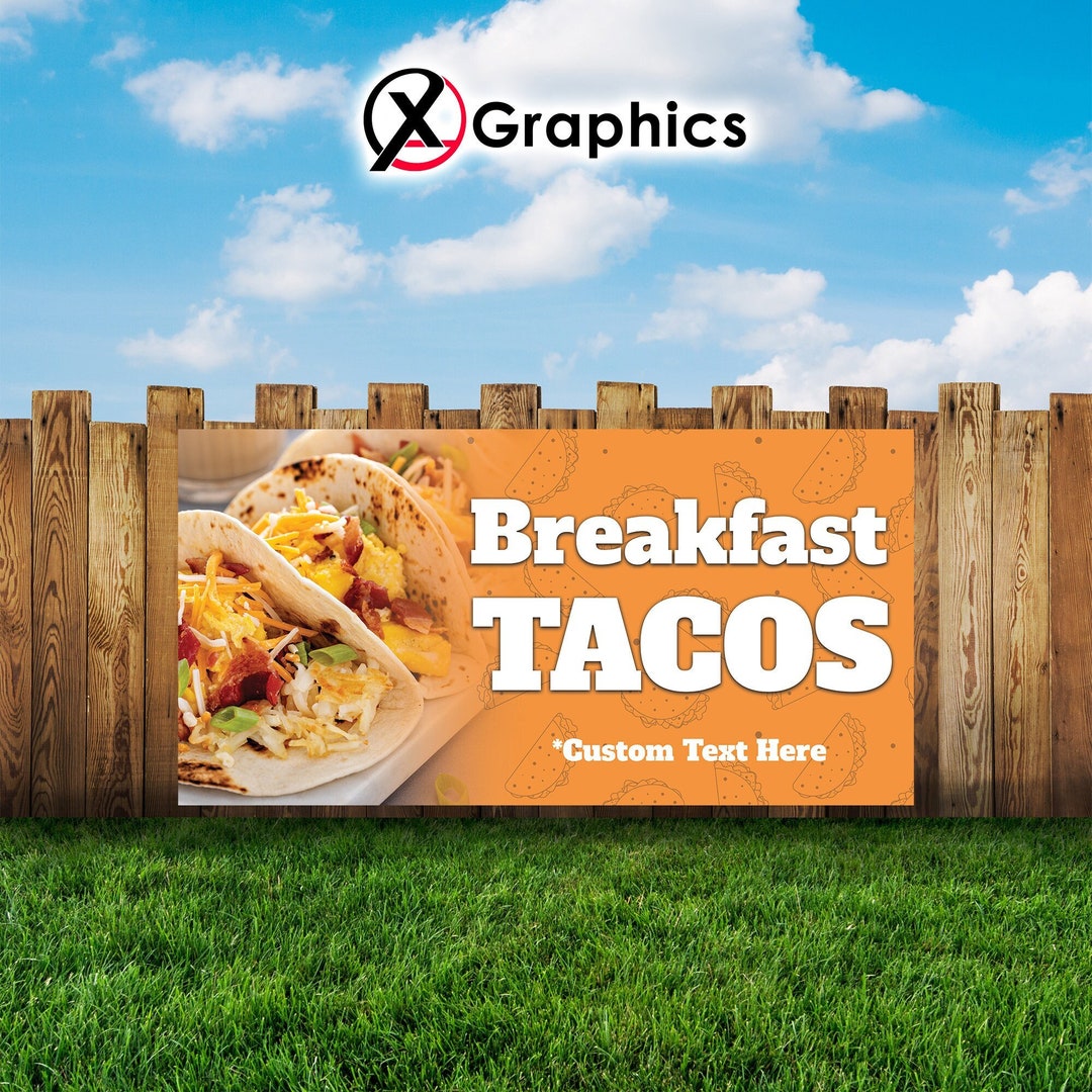 Breakfast Tacos Burritos 13 Oz Heavy Duty Vinyl Banner Sign With Metal ...