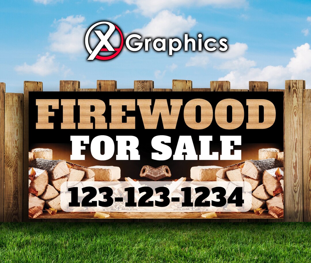 Firewood for Sale 13 Oz Heavy Duty Vinyl Banner Sign With Metal ...
