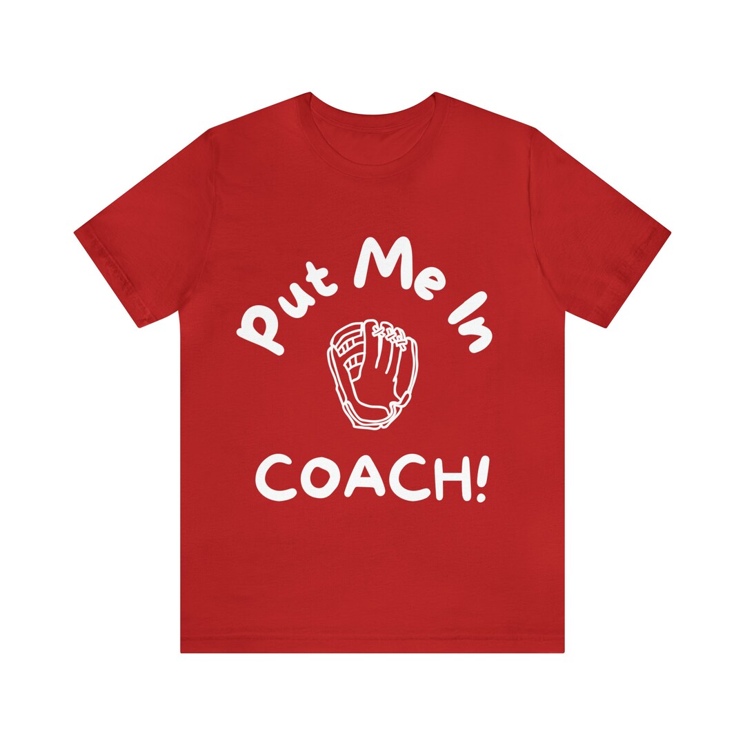 Put Me in Coach Unisex Jersey Short Sleeve Tee - Etsy