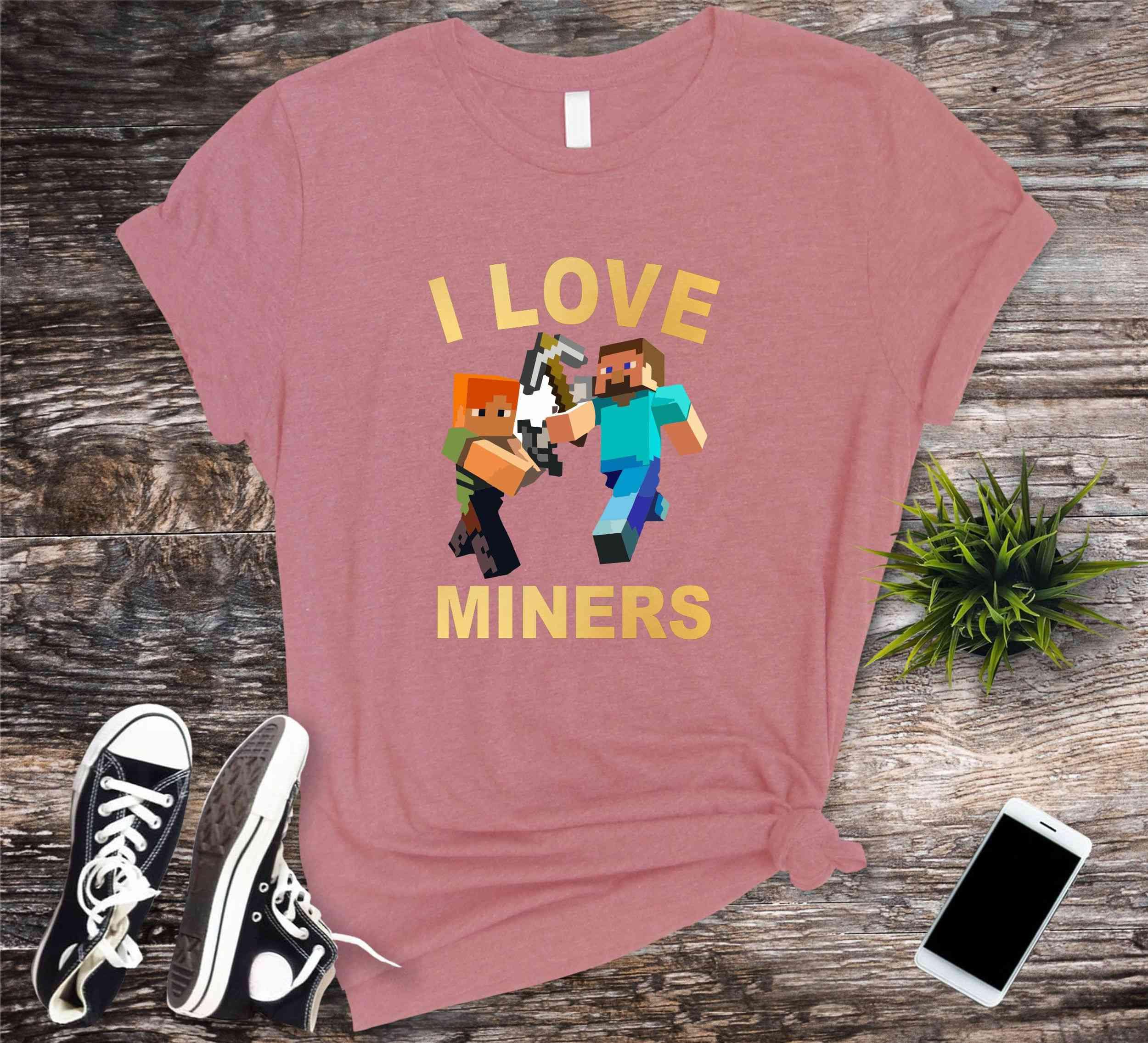Minecraft I Love Miners Funny Meme T-shirt Meme Minecraft - Etsy
