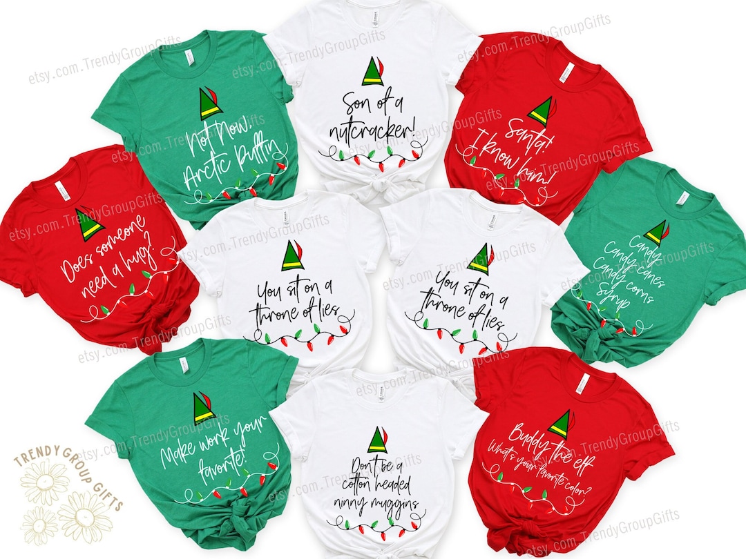 Elf Christmas Shirt Elf Movie Shirt Elf Quote Shirt Matching Family ...