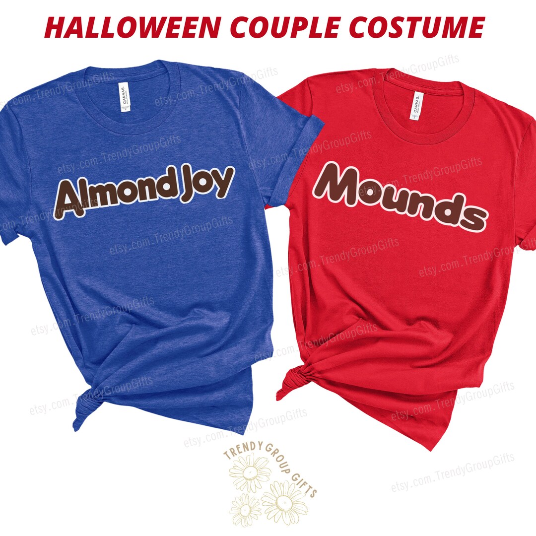Candy Couple Halloween Costume Almond and Mound Joy Shirt Matching His and Her Chocolate ...