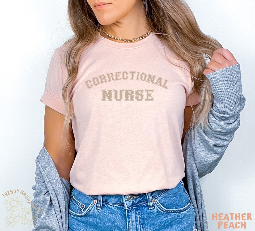 Correctional Nurse Varsity Shirt Corrections Nurse Jail Prison Nurse ...