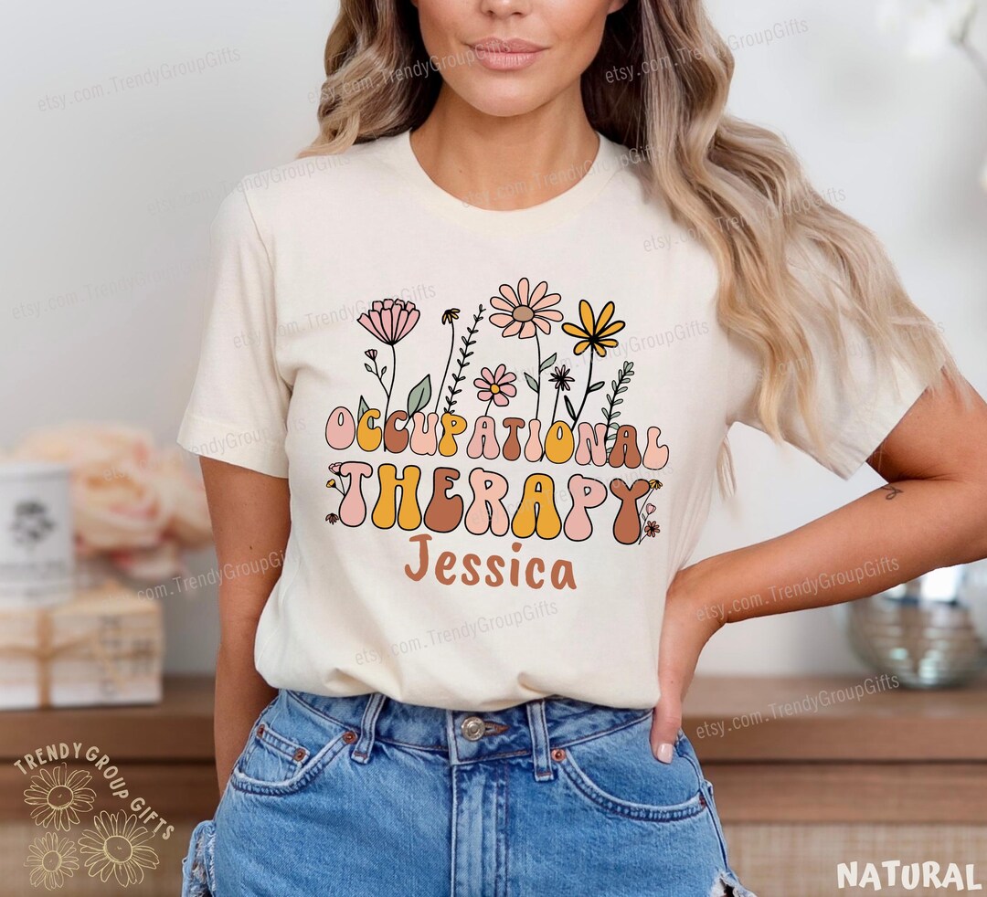 Groovy Occupational Therapy Wildflower Shirt OT Occupational Therapist ...