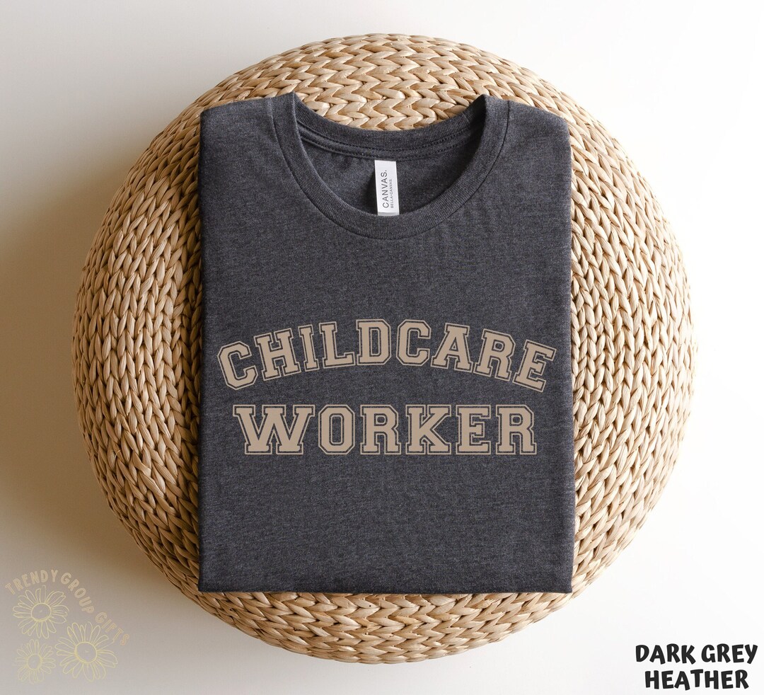 Childcare Worker Varsity Shirt Future Childcare Worker 2024 Childcare ...