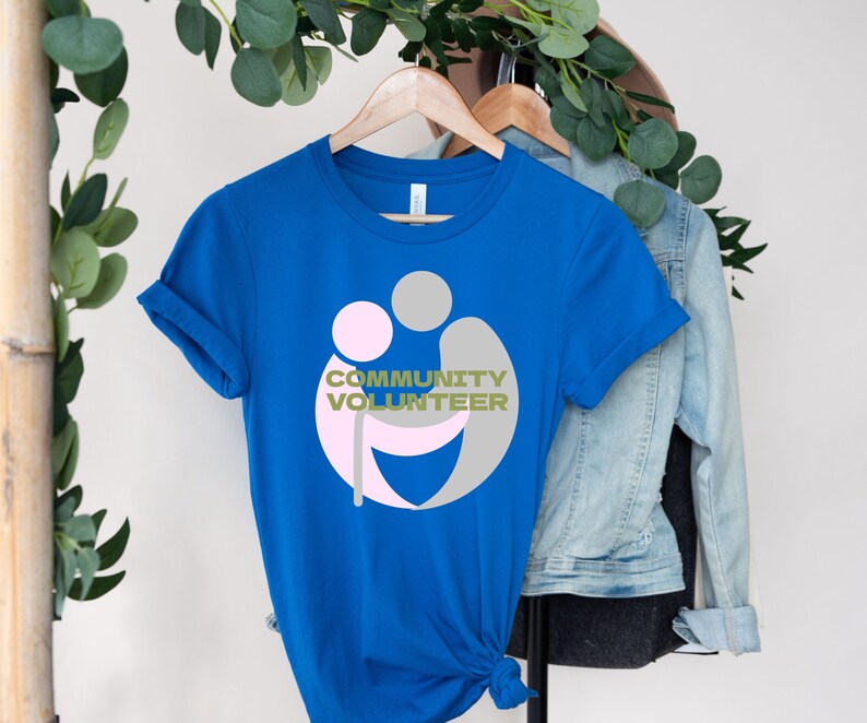 Volunteer Tshirt, Volunteering Hobby, Community Helpers, Community ...