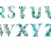 Watercolor Floral TURQUOISE Alphabet Clipart , Floral Alphabet ...