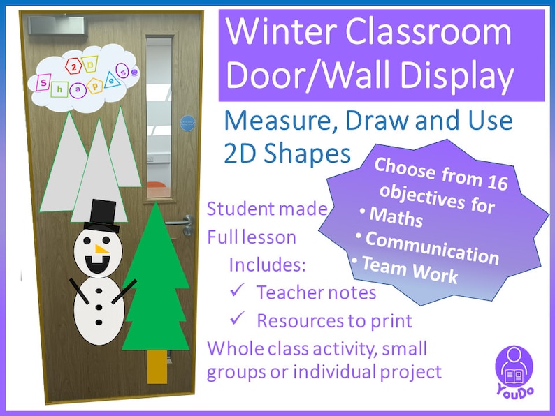 Using 2D Shapes to Make a Winter Door Wall Display Full Lesson Includes ...