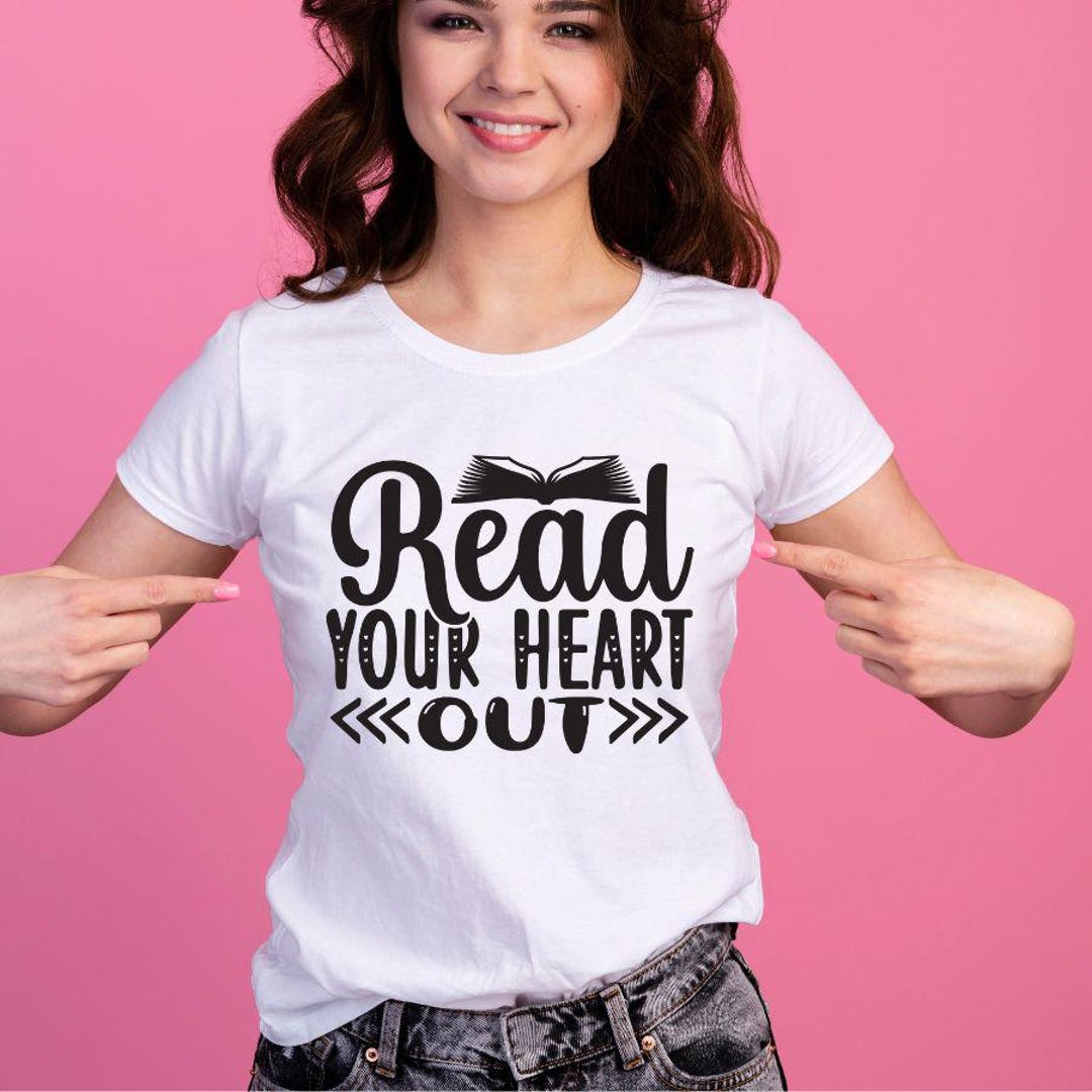 Library Art SVG - Read Your Heart Out | Reading Quote Cut File | Book ...