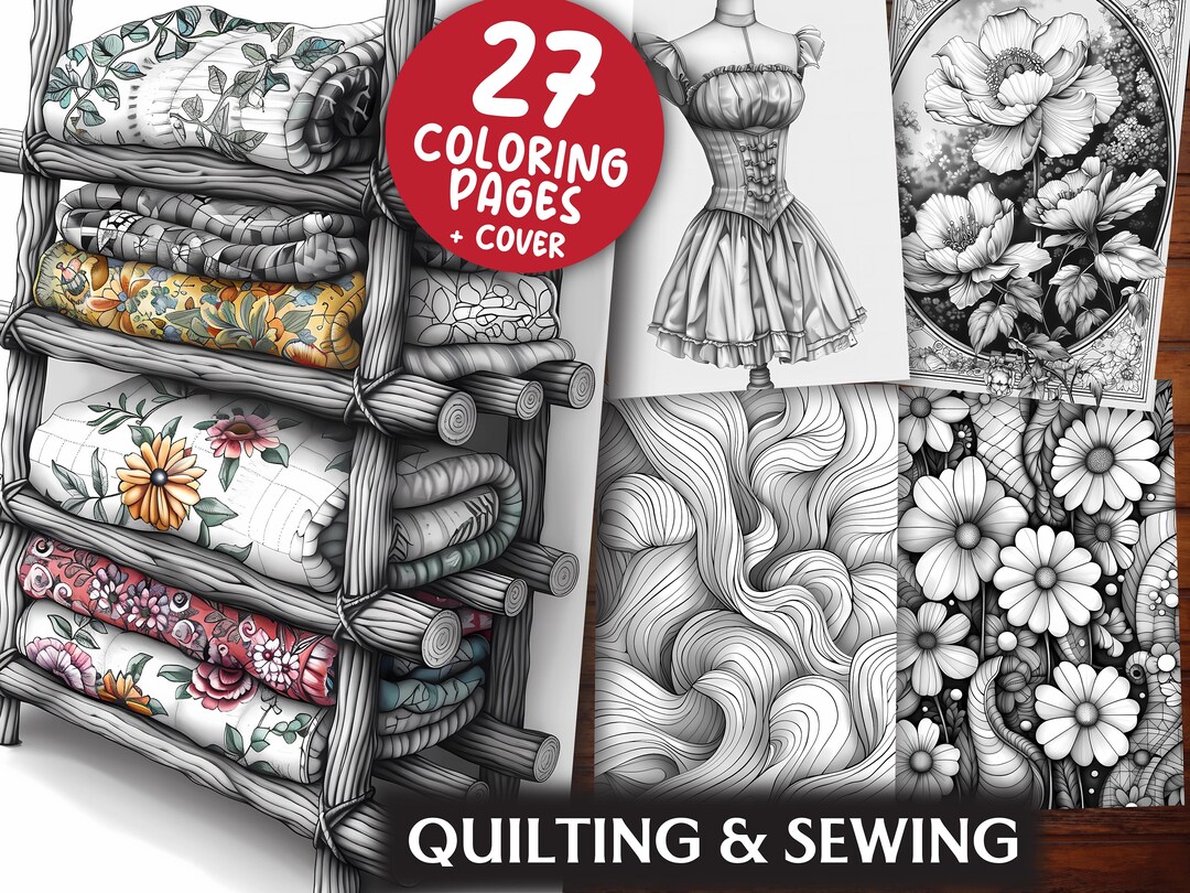 Quilting and Sewing Coloring Pages for Adults and for Kids - 27 ...
