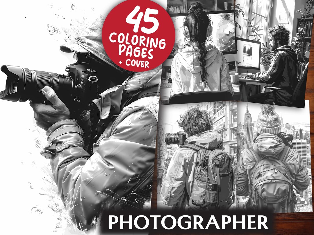 Photographer Coloring Pages for Adults and for Kids - 45 Grayscale ...
