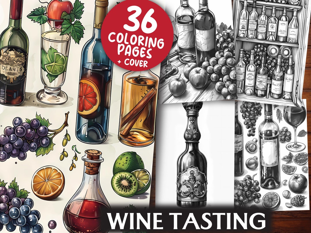 Wine Tasting Coloring Pages for Adults and for Kids - 36 Grayscale ...